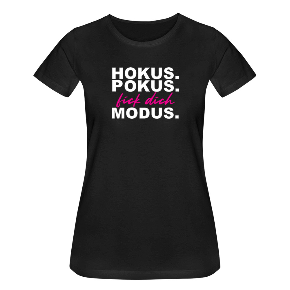 T-Shirt Hokus Pokus F*** Dich Modus Fun Witz genervt 15 Farben Damen XS ...