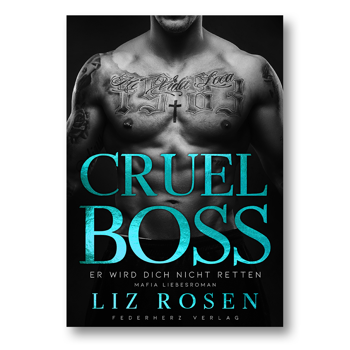 Cruel Boss 1: Er wird dich nicht retten | Federherz Verlag