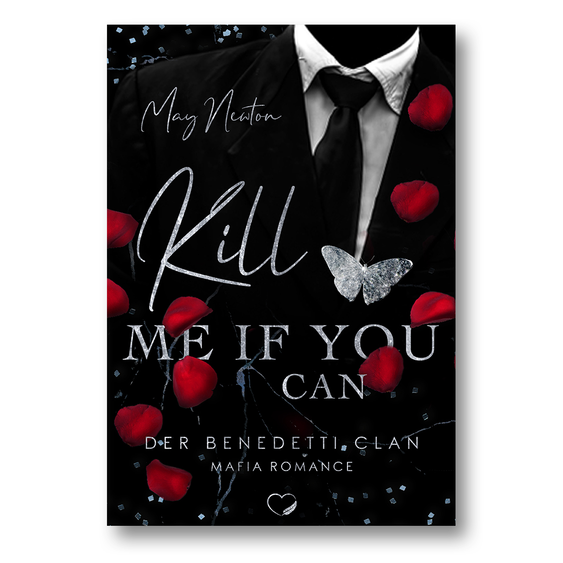 Kill me if you can (Der Benedetti Clan 1) | Federherz Verlag