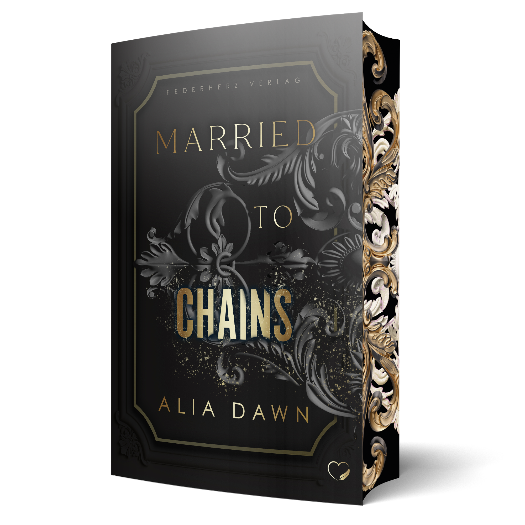 Married to Chains (Band 1) | Federherz Verlag