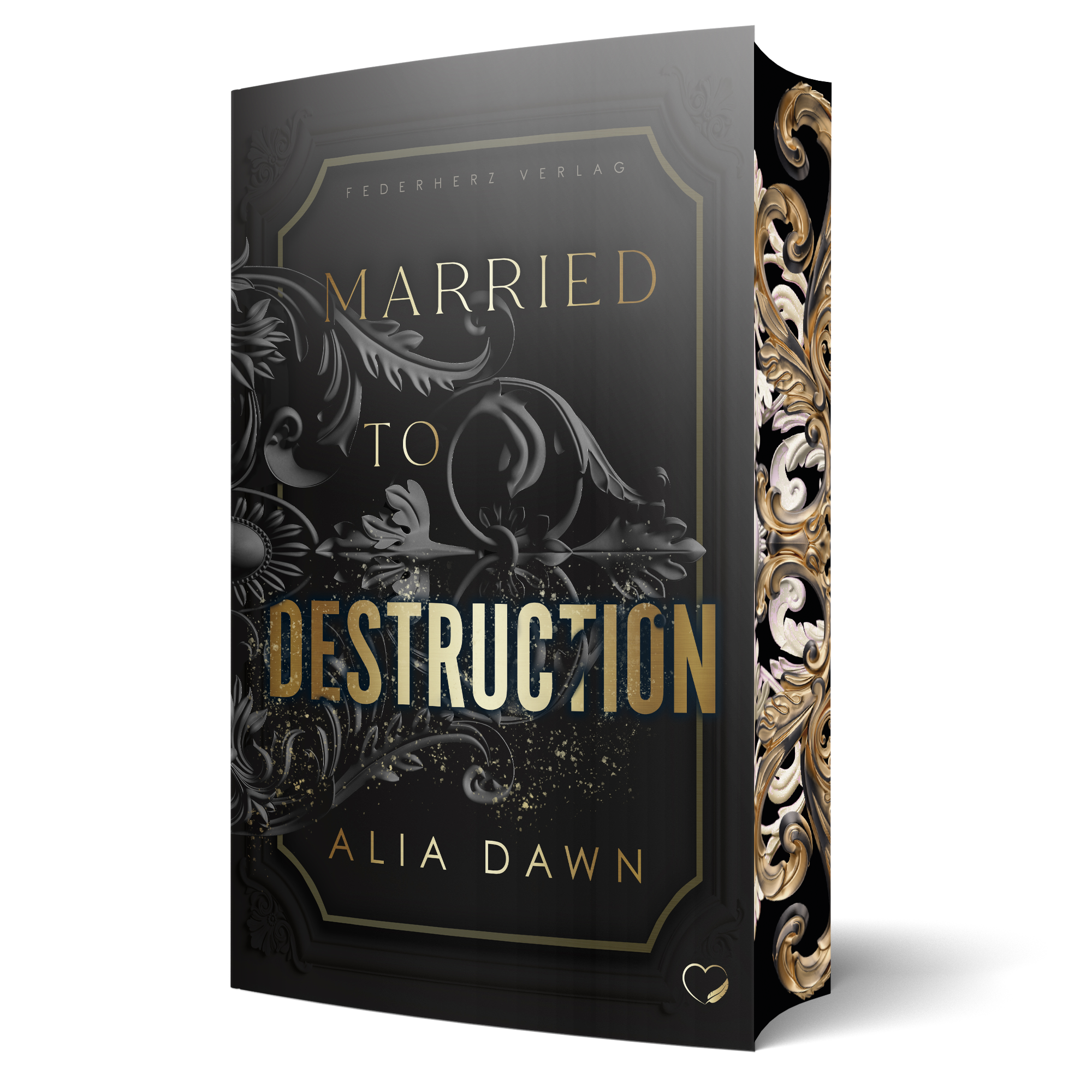Married to Destruction (Band 2) | Federherz Verlag