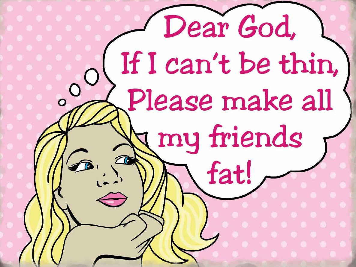 Please make my Friends fat 50s retro Blechschild | Suicide Glam