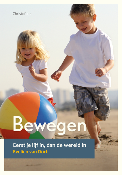 Bewegen (Eerst je lijf in, dan de wereld in) | Waldorfshop